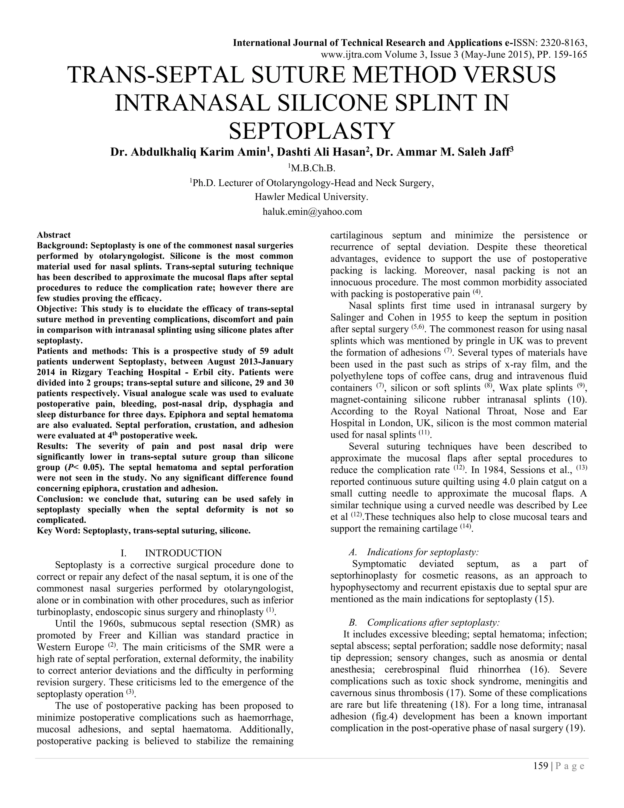 TRANS-SEPTAL SUTURE METHOD VERSUS INTRANASAL SILICONE SPLINT IN ...