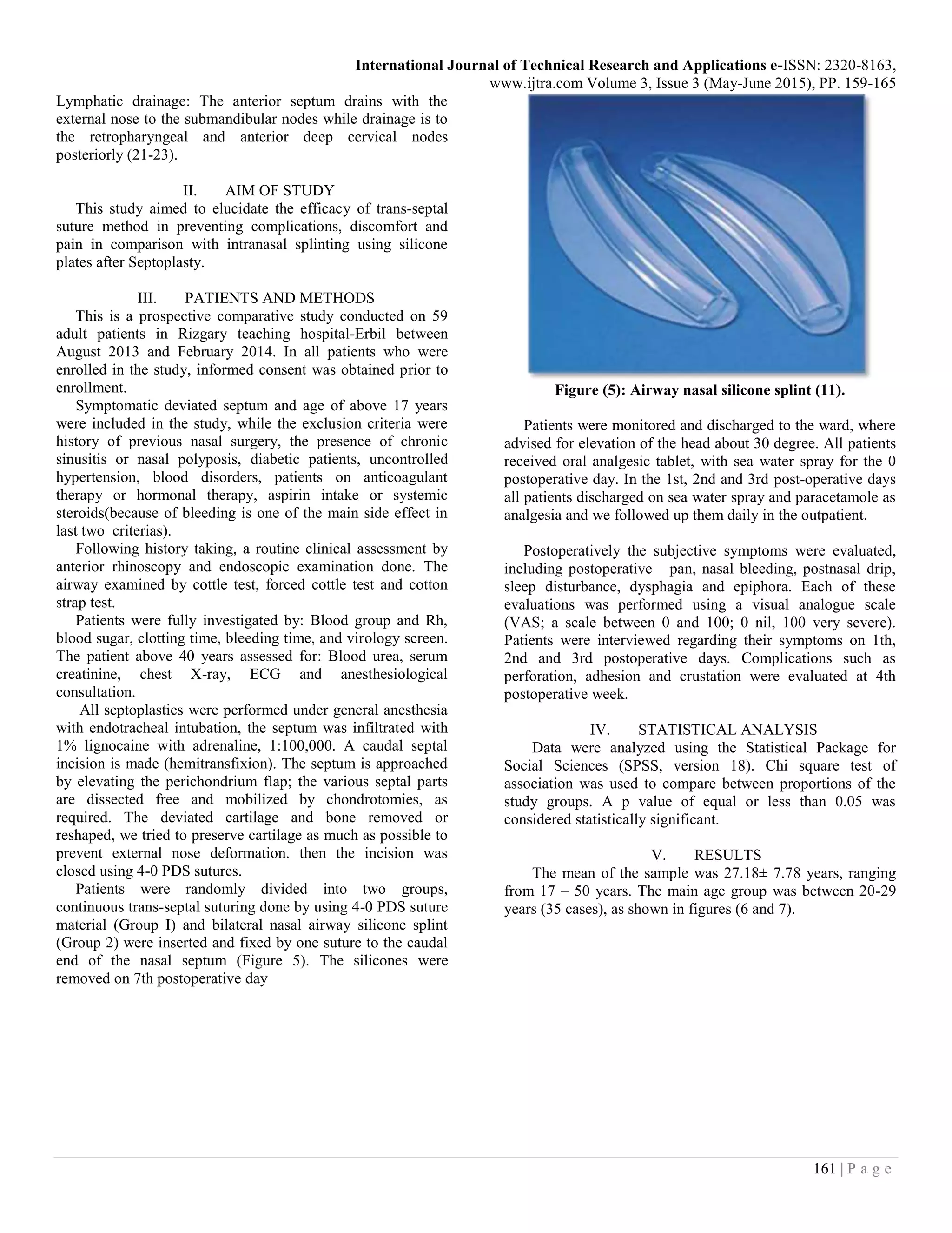 TRANS-SEPTAL SUTURE METHOD VERSUS INTRANASAL SILICONE SPLINT IN ...