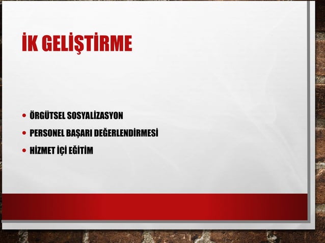 insan Kaynakları Ders Sunumu 1. Hafta Dersi | PPT