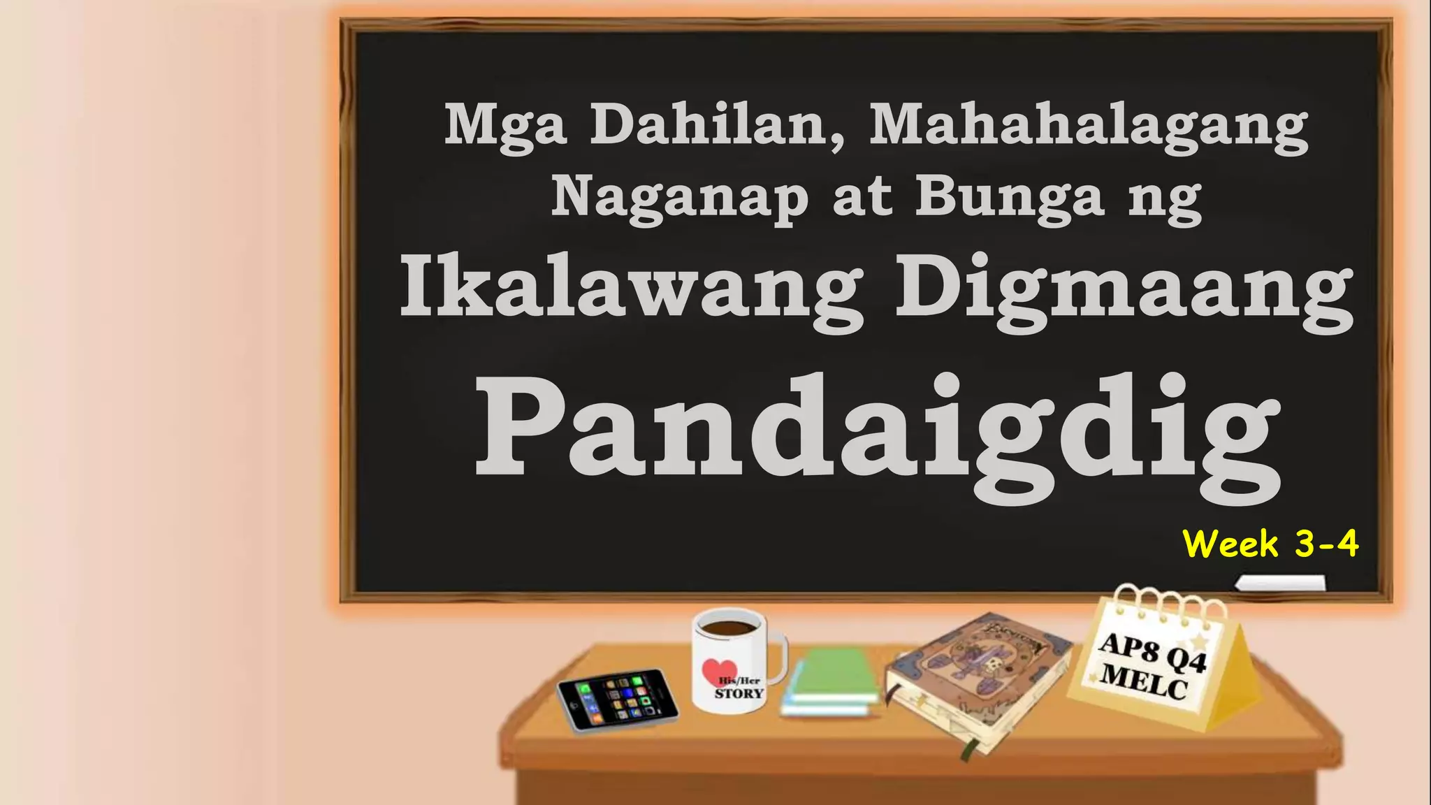 IKAAAPT M2-2 Ikalawang Digmaang Pandaigdig.pptx