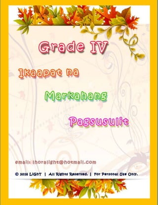 K TO 12 GRADE 4 IKAAPAT NA MARKAHANG PAGSUSULIT | PDF
