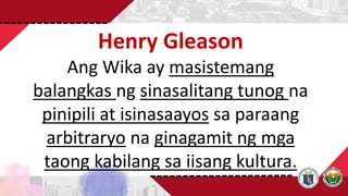 ikalawang araw komunikasyon(kahulugan ng wika at katangian).pptx