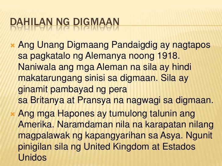 Ano Ang Mga Dahilan Ng Pagsiklab Ng Ikalawang Digmaang Pandaigdig ... Ano Ang Mga Dahilan Ng Pagsiklab Ng Ikalawang Digmaang Pandaigdig ...