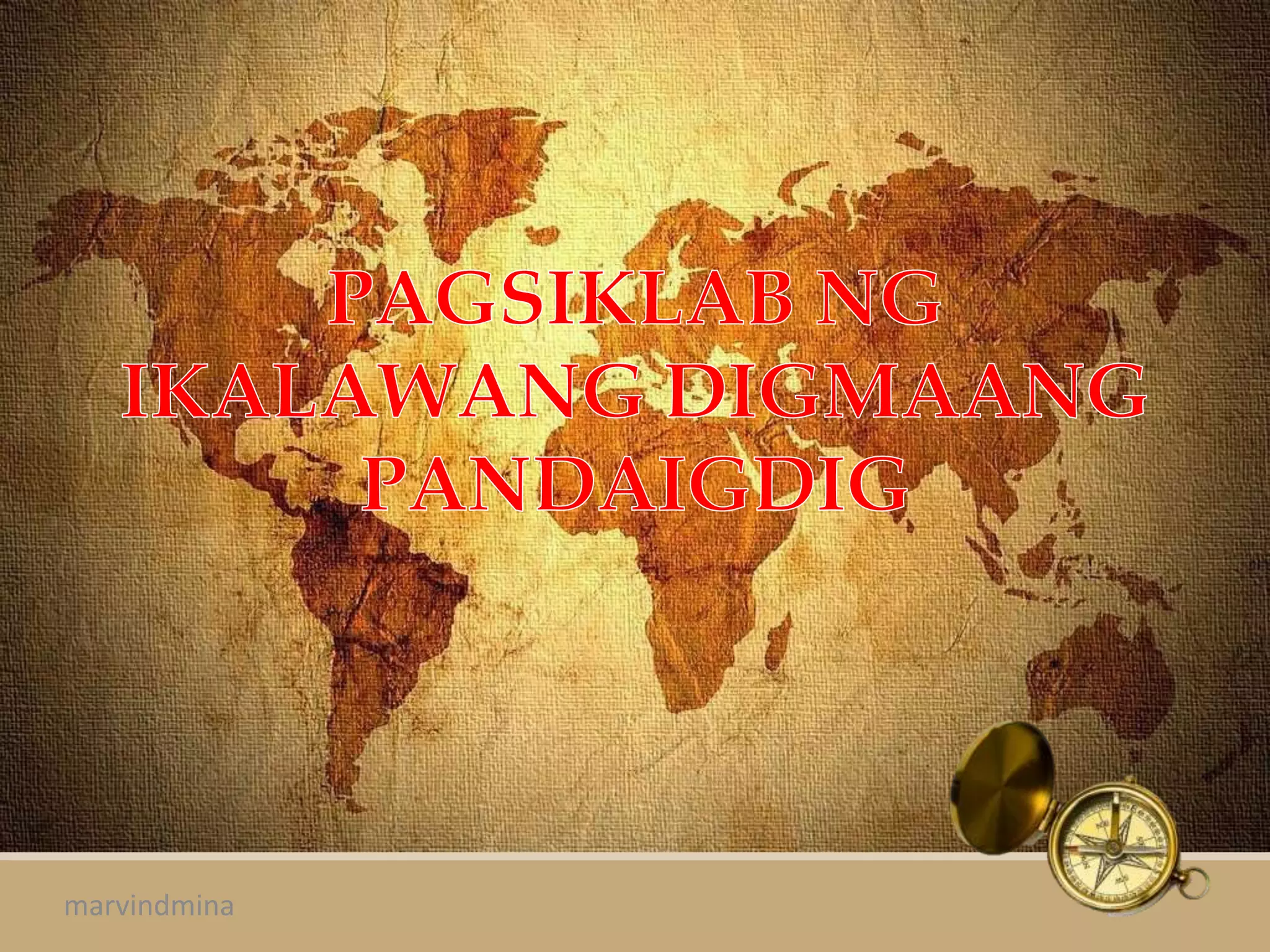 Ikalawang Digmaang Pandaigdig (PowerPoint) | PPTX
