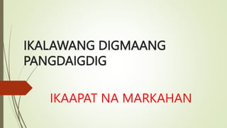 IKALAWANG DIGMAANG PANGDAIGDIG.pptx