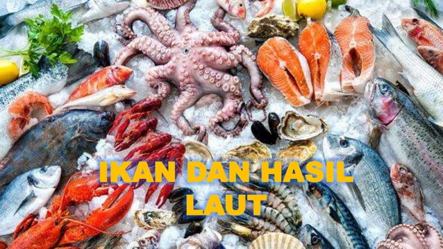Ikan dan hasil laut | PPTX