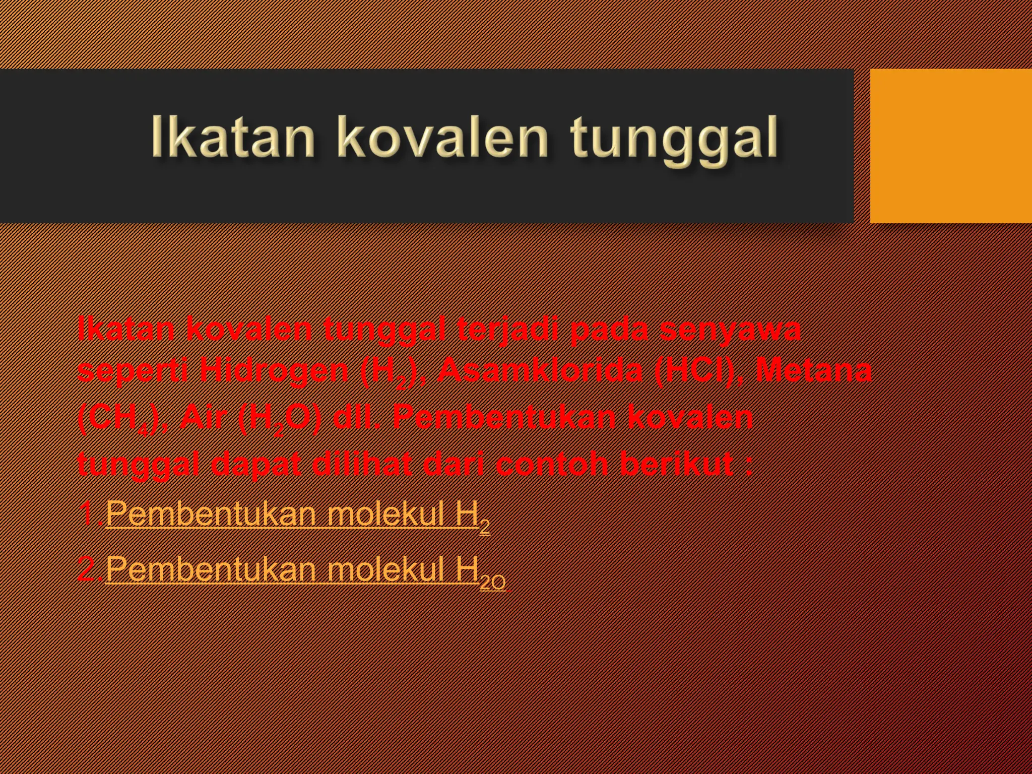 Ikatan Kimia : ikatan ion dan kovalen .ppt