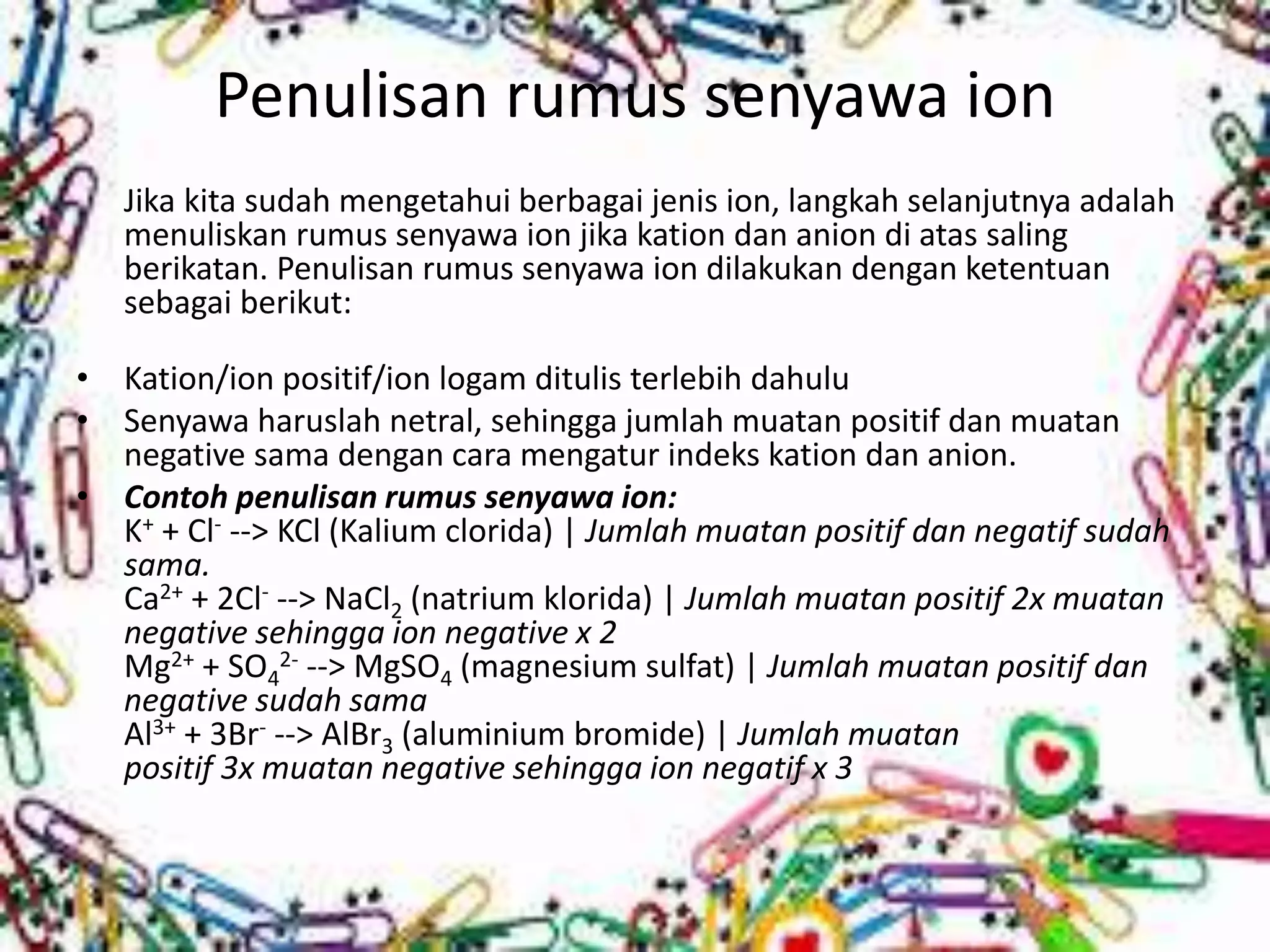 Ikatan Ion & Senyawa Ionik | PPTX