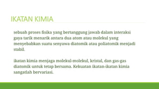 IKATAN KIMIA dalam farmasi sebuah proses fisika.pptx