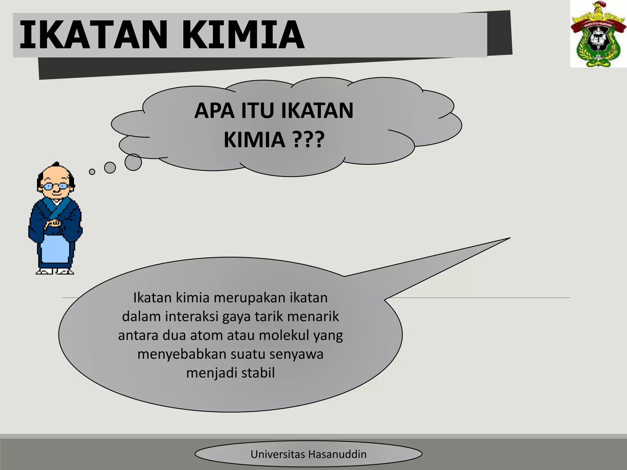 Ikatan kimia itp unhas klp.8 nn | PPTX