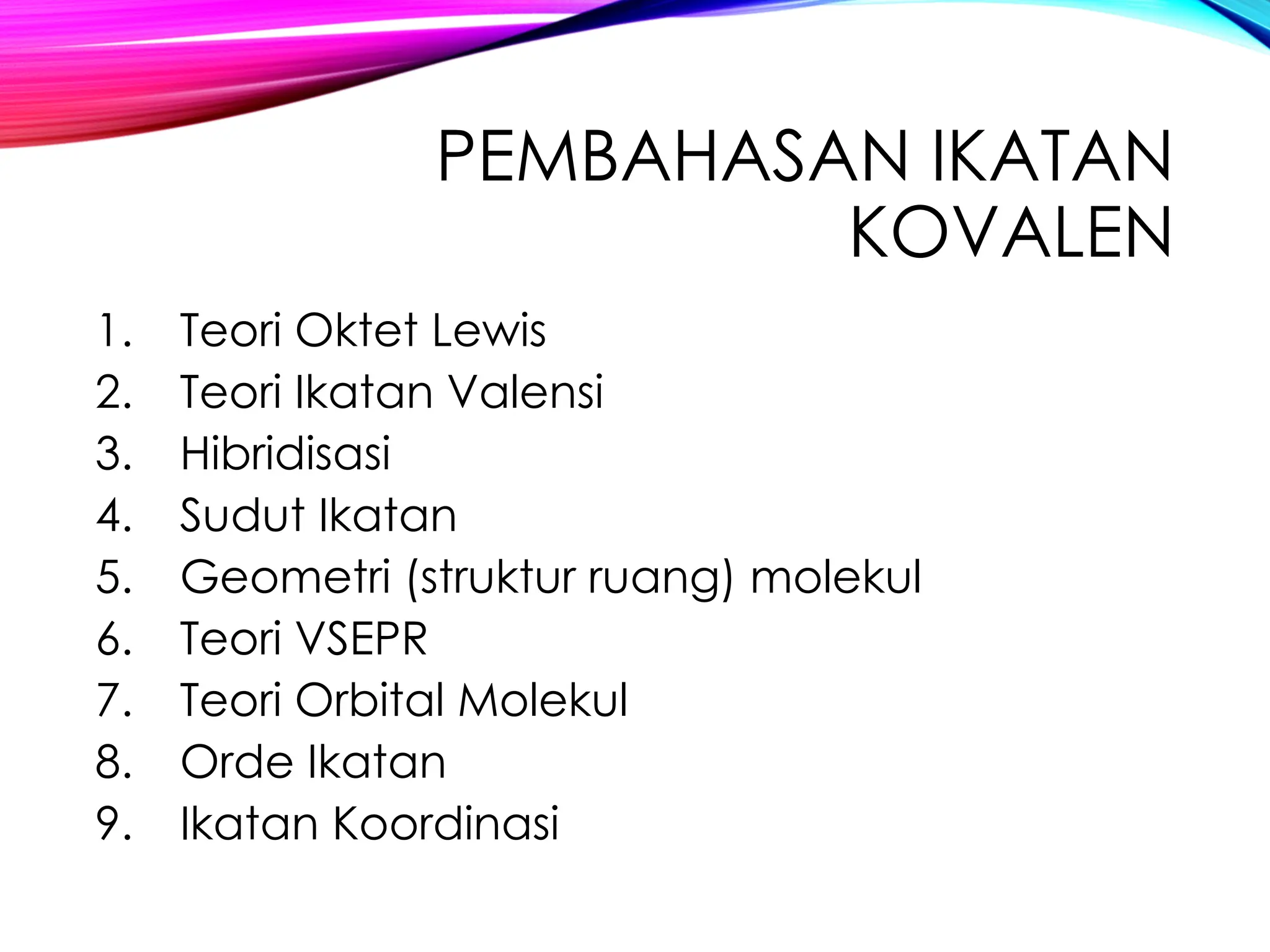 Ikatan Kovalen pada senyawa organik dan aturan oktet | PPT