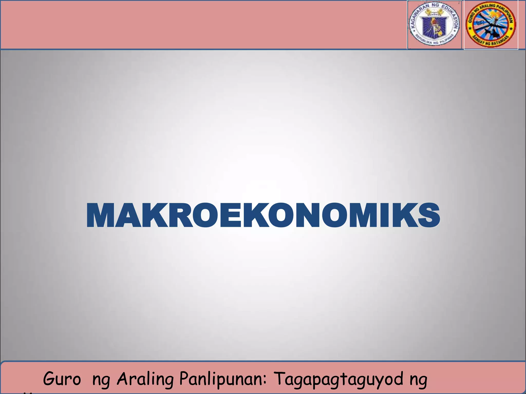 IKATLONG MARKAHAN ARALIN 2 Mga Modelo ng Pambansang Ekonomiya.ppt