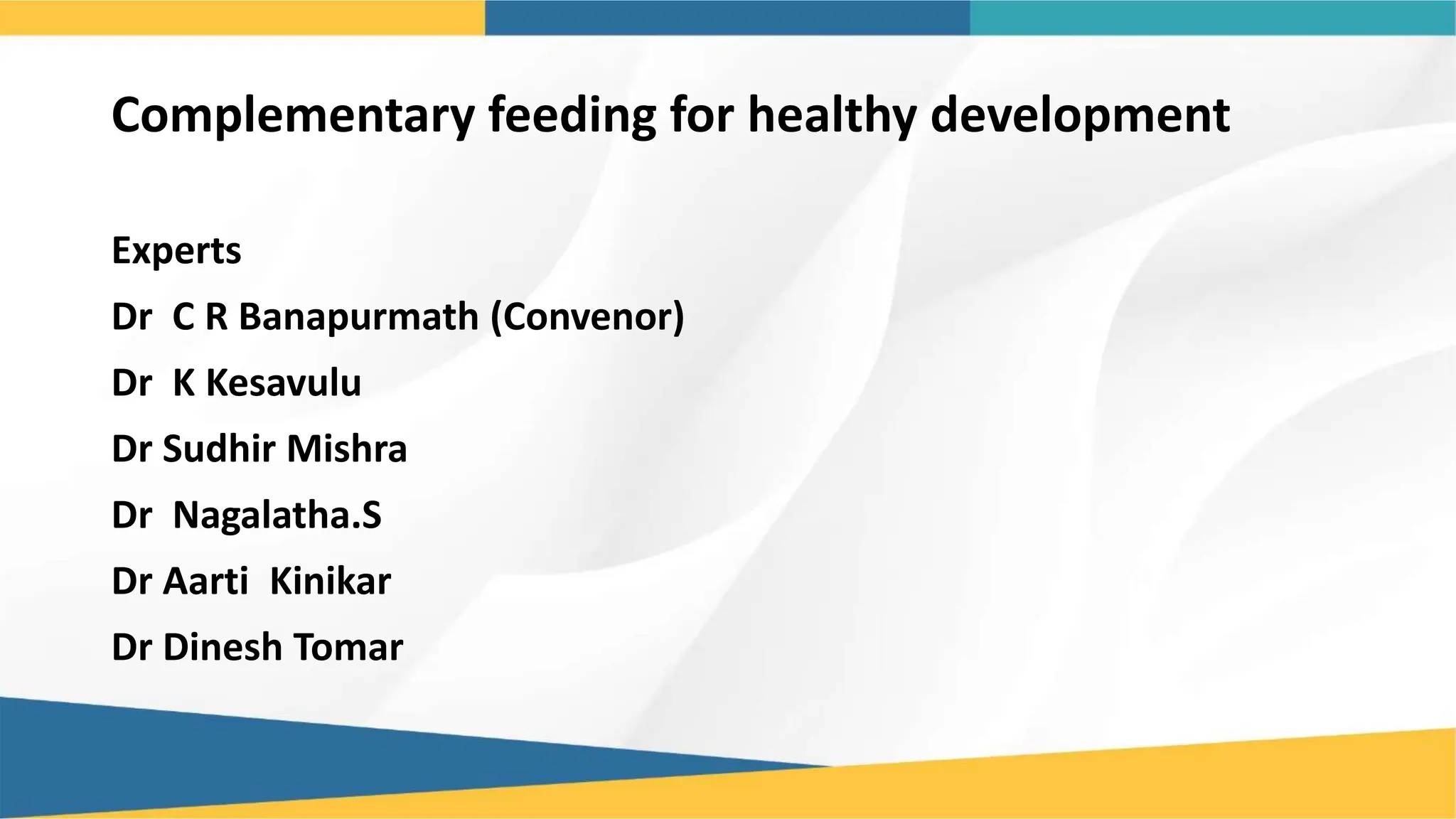 Complementary feeding in infant IAP PROTOCOLS | PPTX