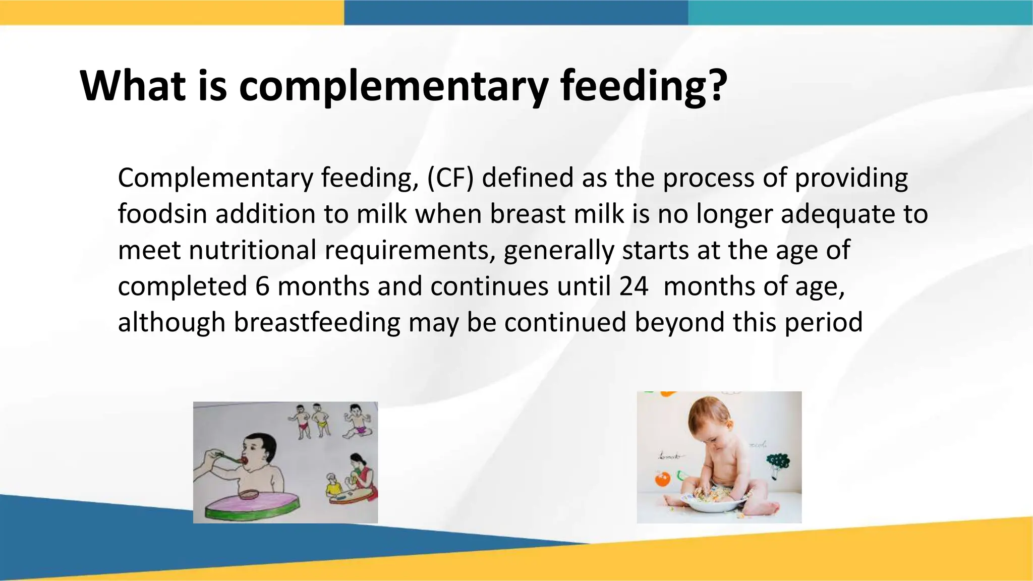 Complementary feeding in infant IAP PROTOCOLS | PPTX