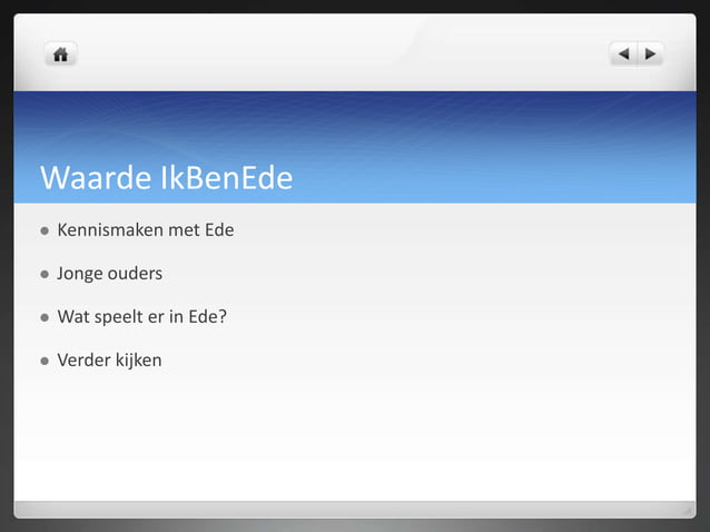 Presentatie Ik Ben Ede | PPT