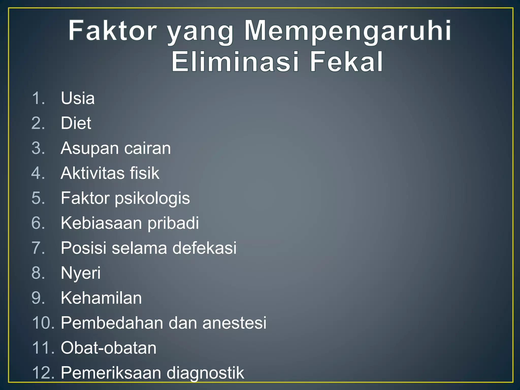 Anatomi dan Fisiologi Eliminasi Fekal | PPTX