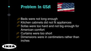 Problems IKEA faced with foreign market entry | MKT382 RST | PDF