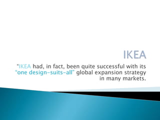Ikea’s Global Success Through Adaptation And Standardization – PXBSOX