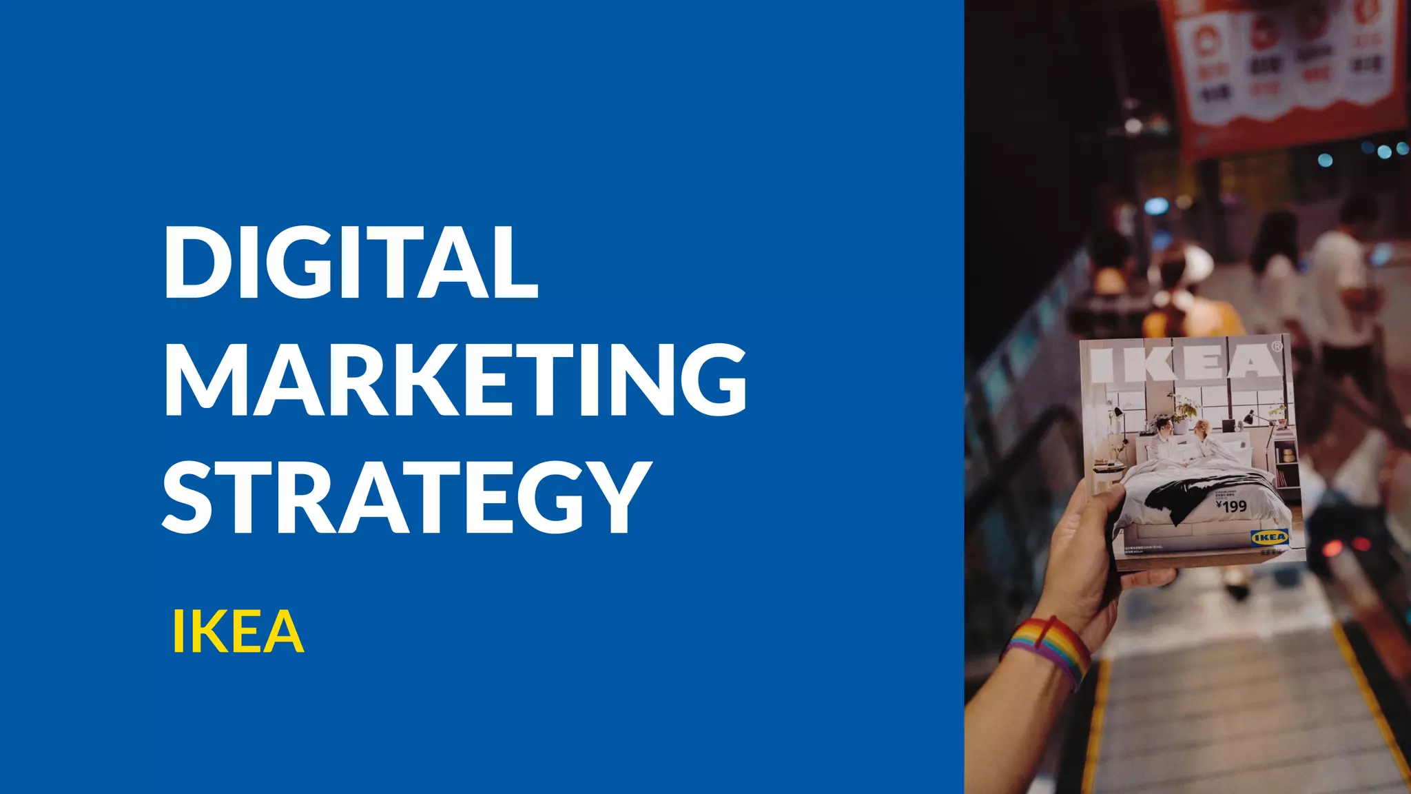 Digital Marketing Strategy for Ikea India | PDF
