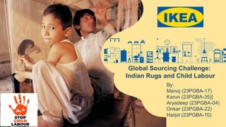 IKEA challenges rugmark for India operations | PPTX