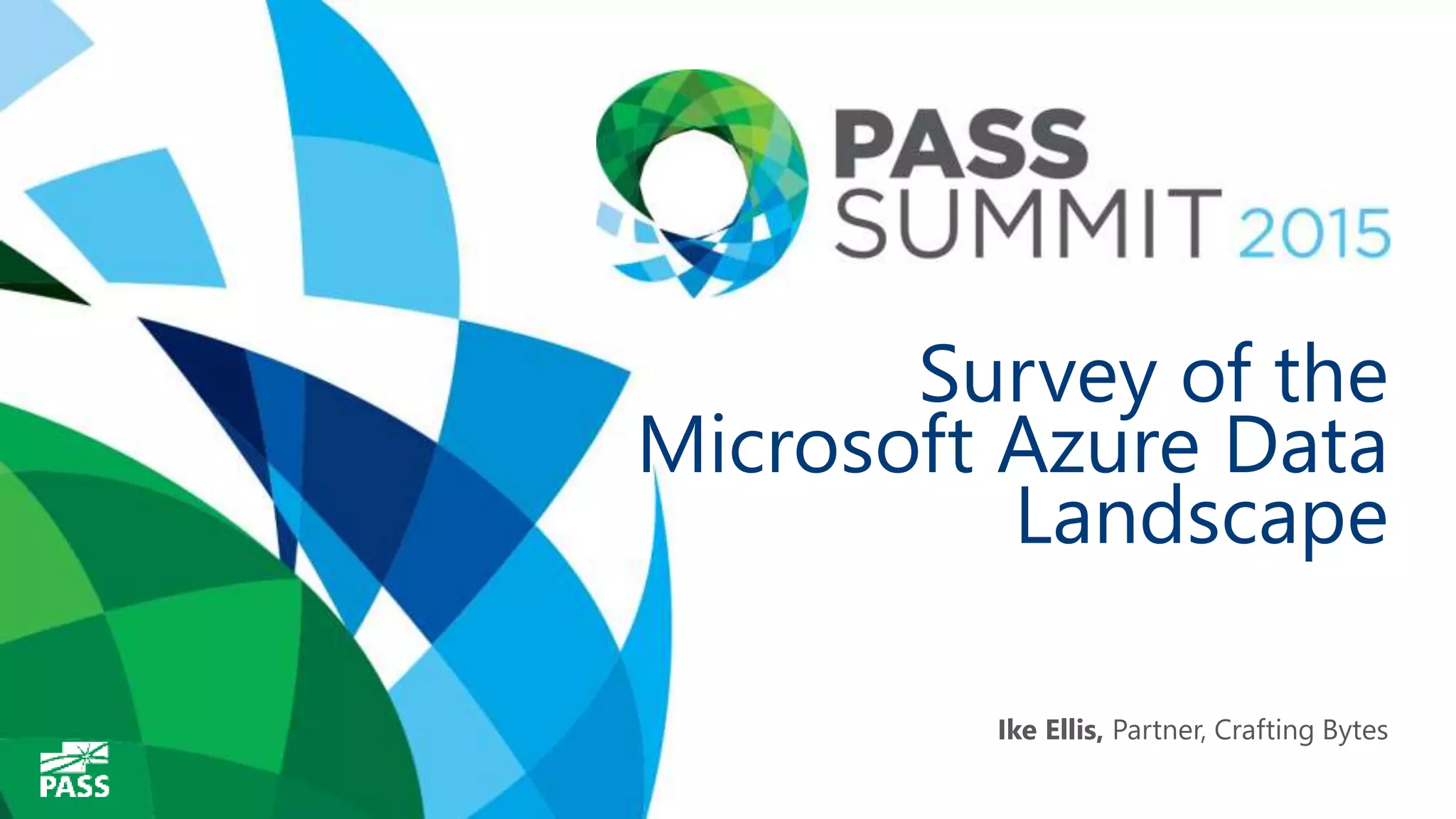 Survey of the Microsoft Azure Data Landscape | PPT