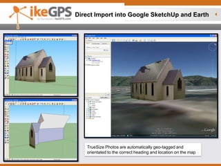 3D Modeling With the ikeGPS Mobile GIS System | PPT