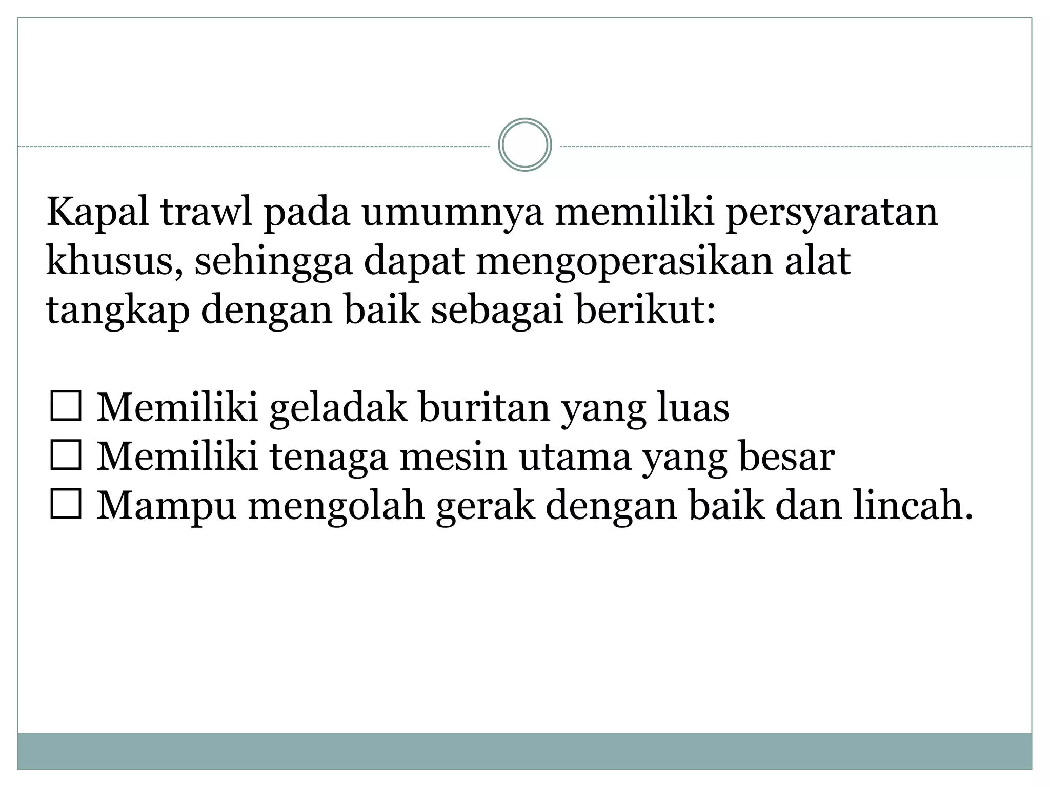 side trawl, stern trawl, and double-rig troul | PPTX