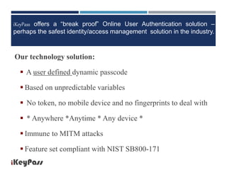 iKeyPass...Unbreakable Password Security | PPT