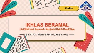 Ikhlas Beramal_klmpk 3 alasan beramal.pptx