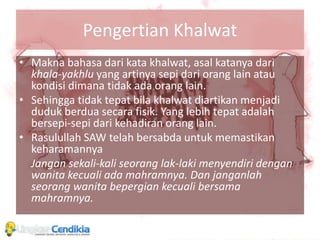 Ikhtilat dan Khalwat_Serial Pengetahuan Islam | PPTX