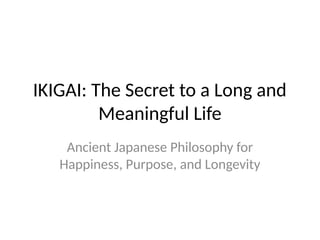 Ikigai_Complete_10_Rules_Presentation.pptx