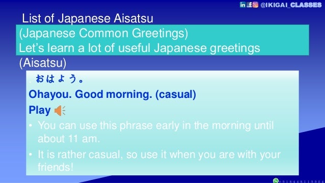 Japanese basic greetings with Audio, Introduction to japanese. | PPTX