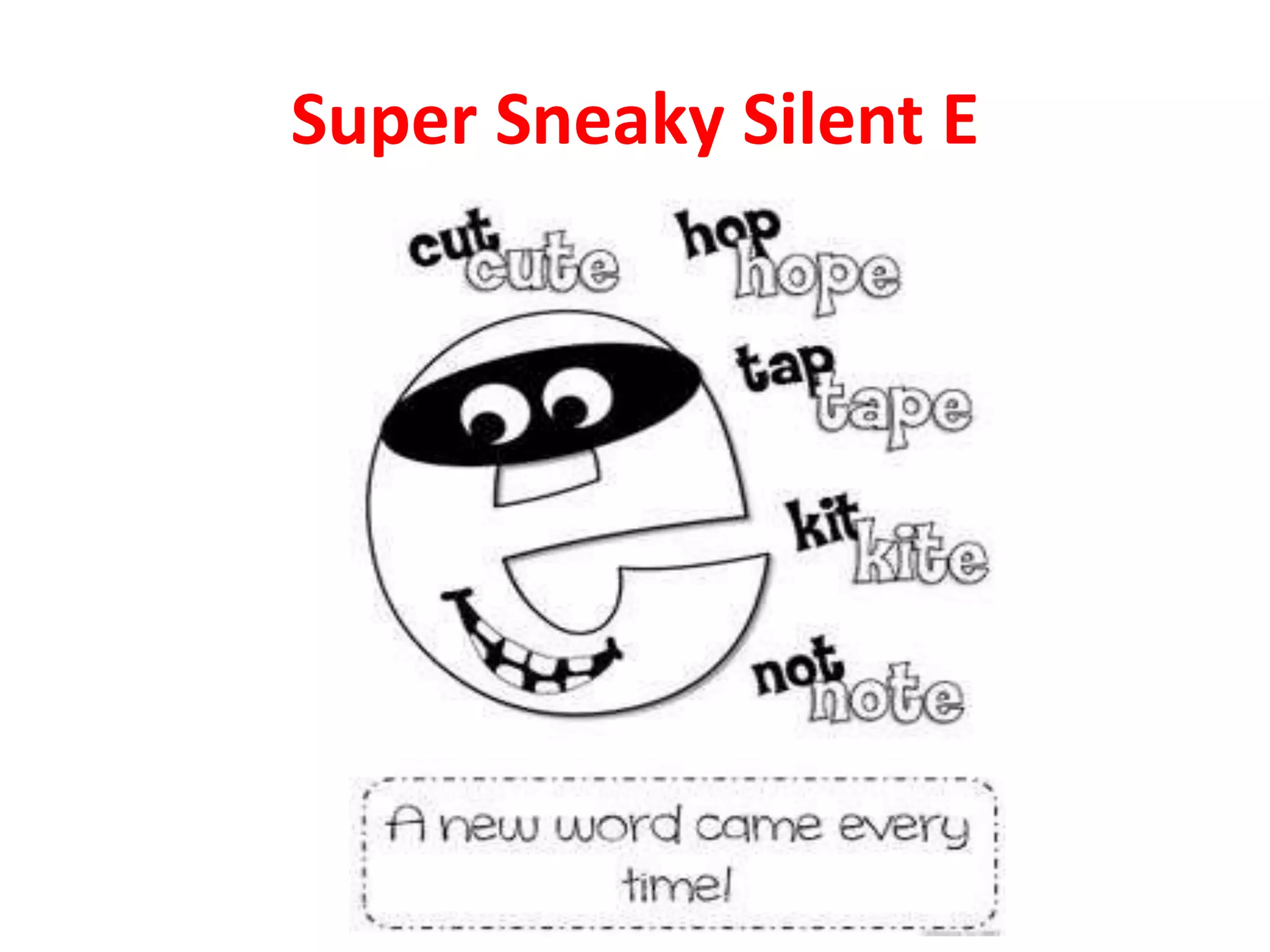 Educ210 here comes silent 'e' lesson plan revised | PPTX