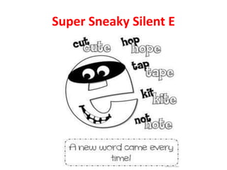 Educ210 here comes silent 'e' lesson plan revised | PPTX