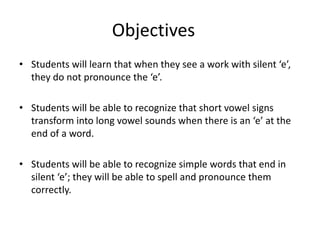 Educ210 here comes silent 'e' lesson plan revised | PPTX
