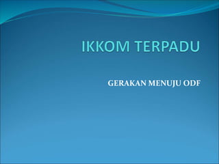 IKKOM TERPADU.ppt