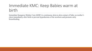 Immediate kangaroo mother care PPT.pptx