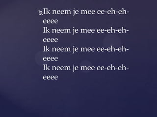 Ik neem je mee | PPTX