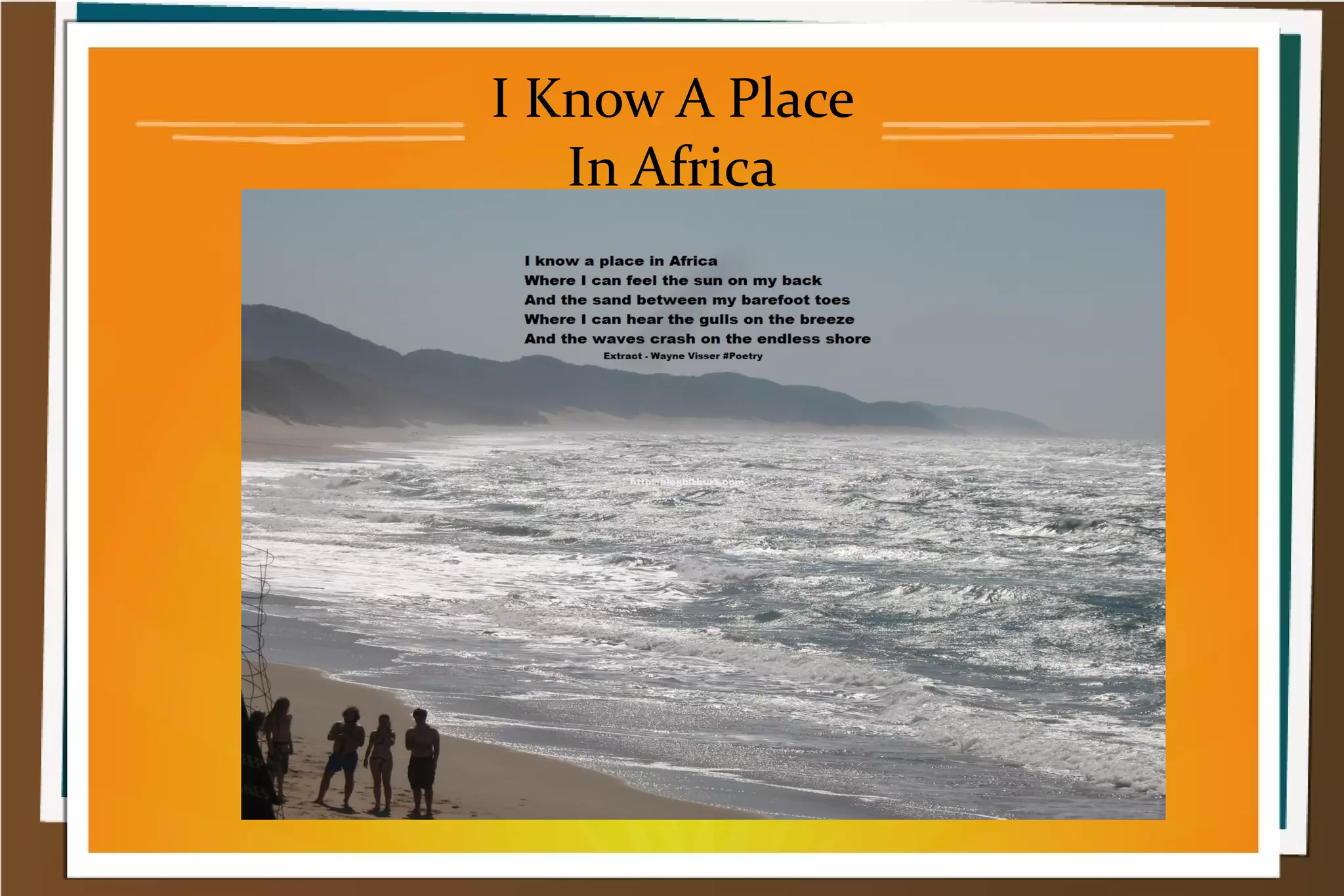 "I Know A Place In Africa" - Poetry by Wayne Visser - Photography by ...