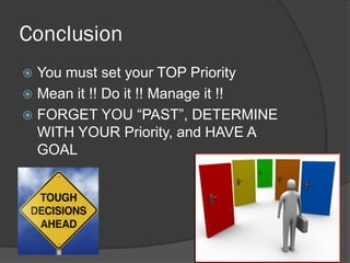 I know my top priority | PPT