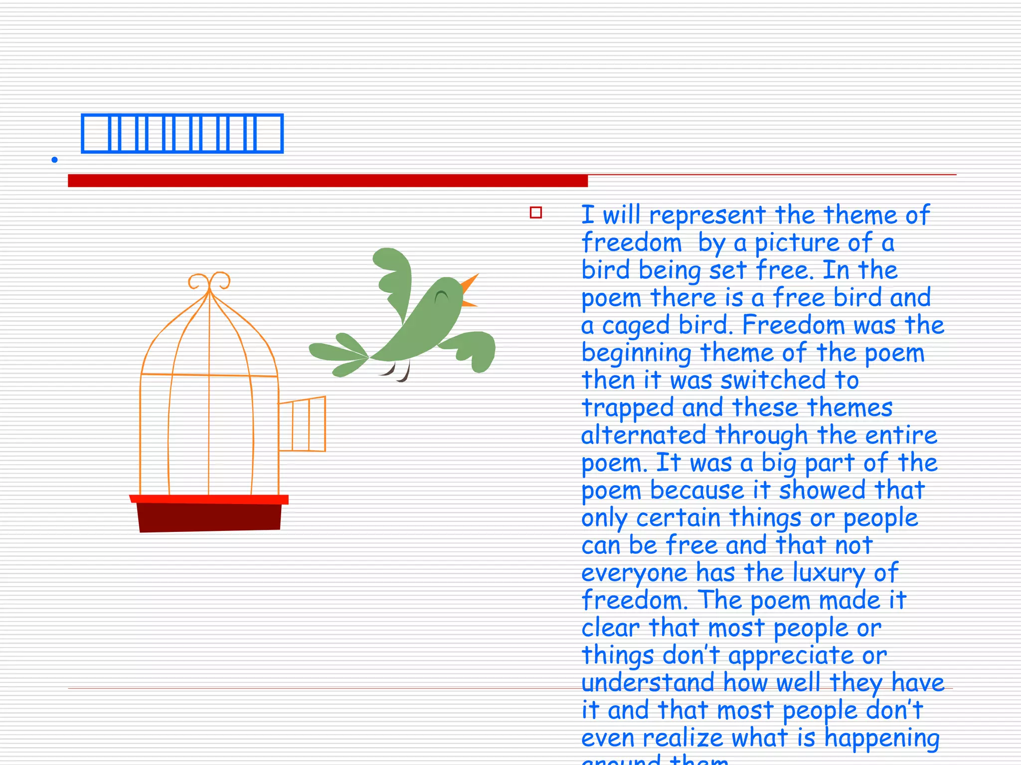 I Know Why The Caged Birds Sings | PPT