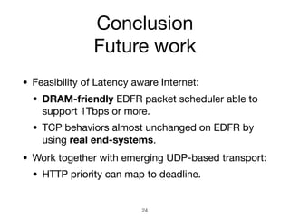 A DRAM-friendly priority queue Internet packet scheduler implementation ...