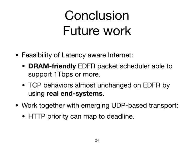 A Dram Friendly Priority Queue Internet Packet Scheduler Implementation And Its Effects On Tcp Ppt