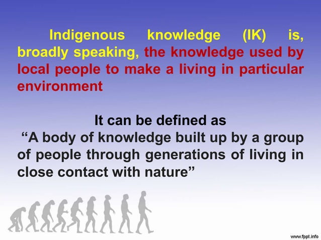 Indigenous Technological Knowledge (ITK) or IKP/ITK | PPTX | Science