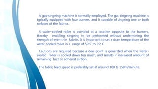 Presentation on Textile Singeing | PPTX