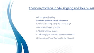 Presentation on Textile Singeing | PPTX