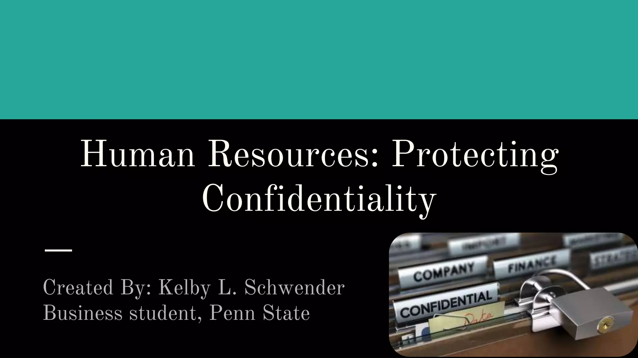 Human resources: protecting confidentiality | PPTX