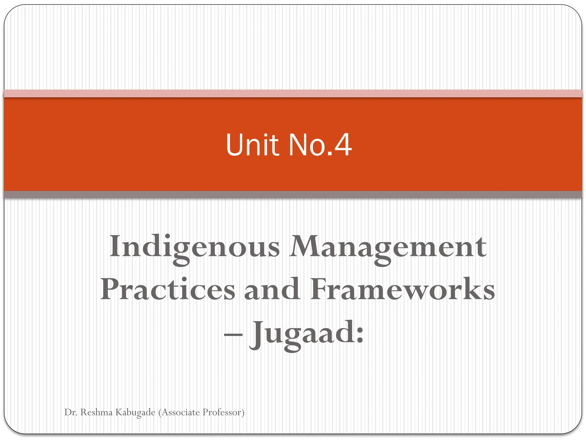 Indigenous management practices IKS unit No. 4.pptx