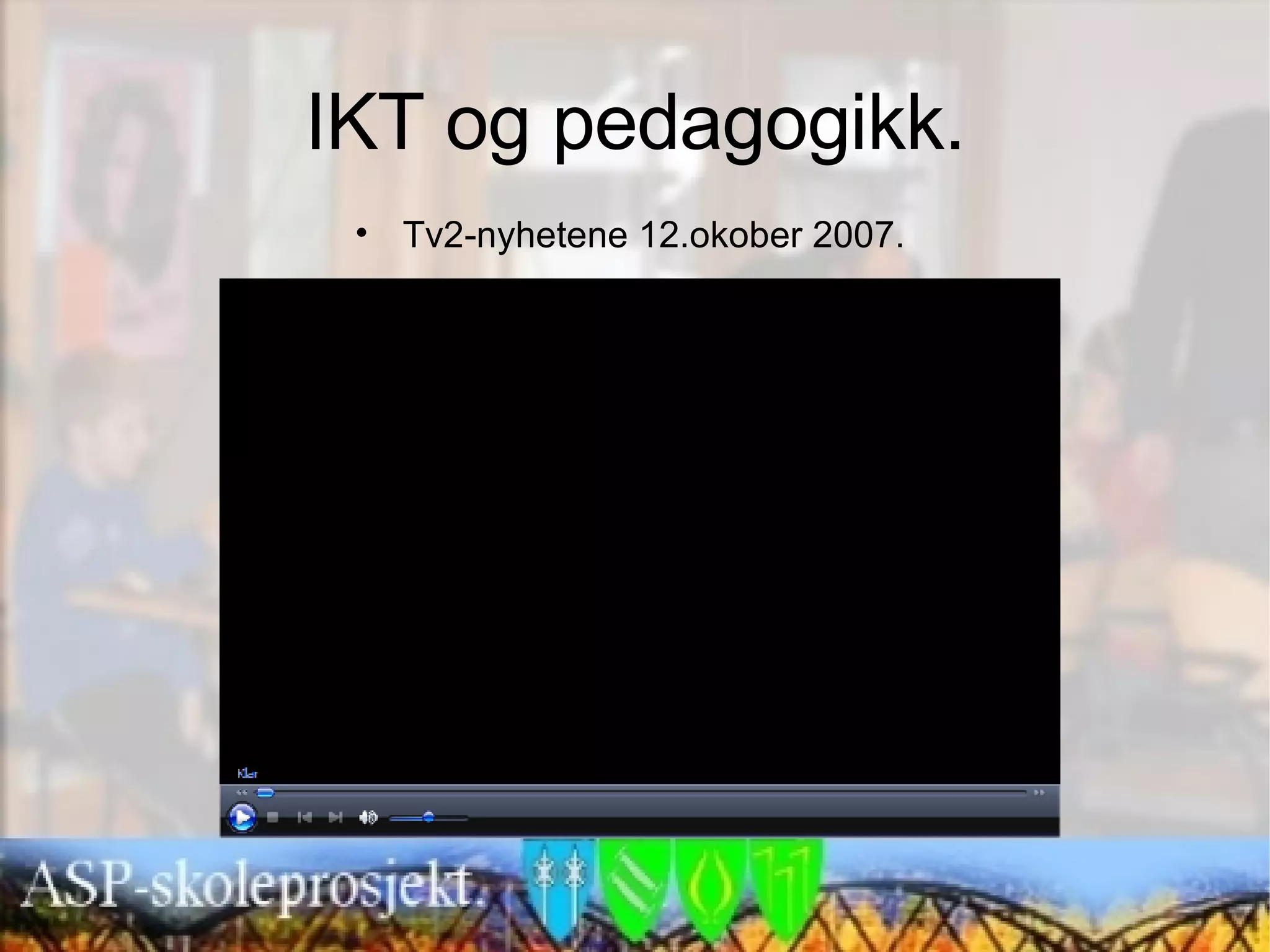 IKT og pedagogikk | PPT