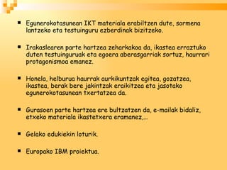 Ikt lehengo lana | PPT